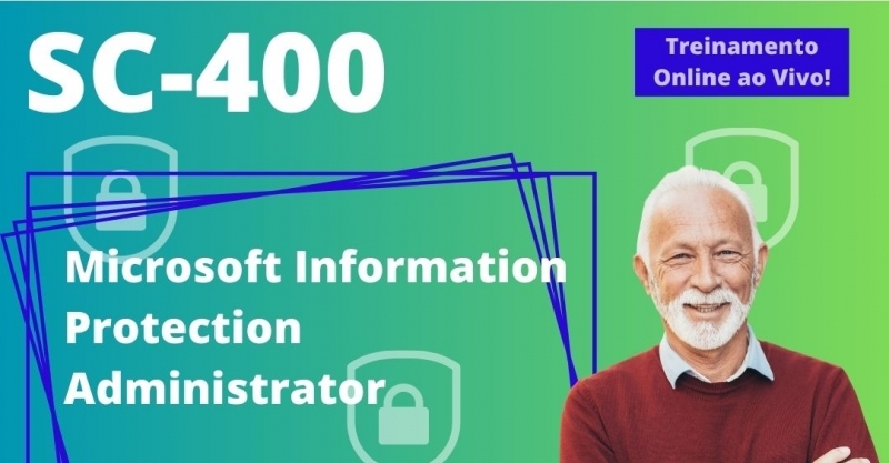 SC-400: Microsoft Information Protection Administrator